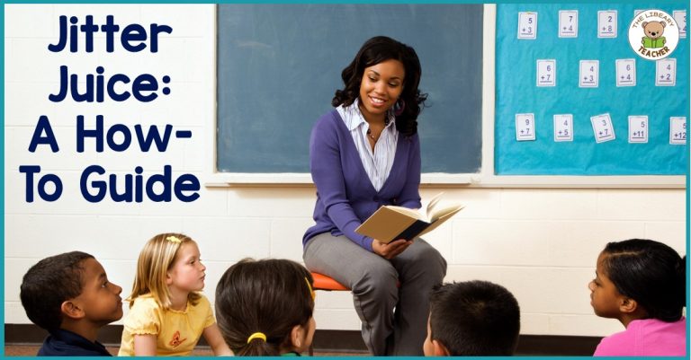 Jitter Juice: A How To Guide for a First Day Jitters Reading